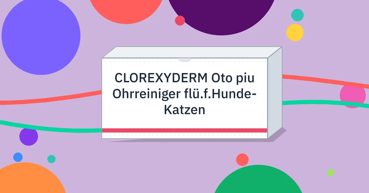 Symbolbild: Packung mit der Aufschrift CLOREXYDERM Oto piu Ohrreiniger flü.f.Hunde-Katzen (PZN 17441398) – Verfügbarkeit und Bezug in Apotheken in Frankfurt am Main
