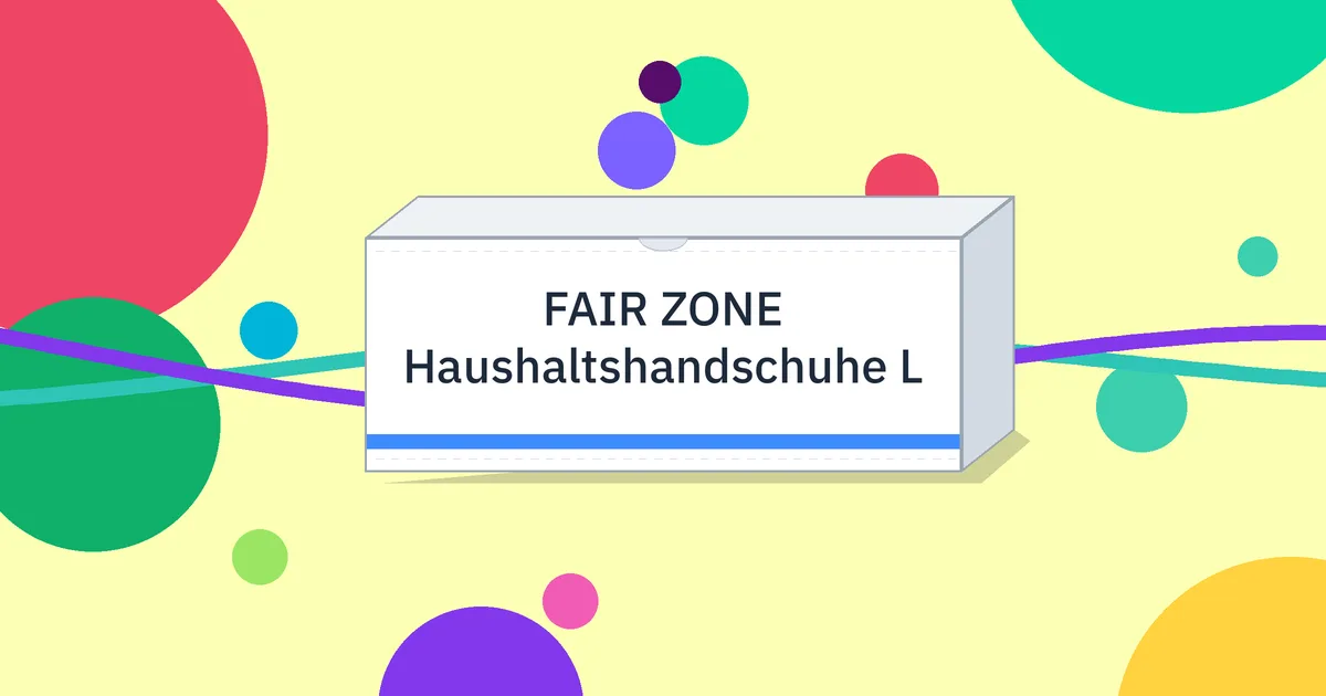 Symbolbild: Packung mit der Aufschrift FAIR ZONE Haushaltshandschuhe L (PZN 16130756) – Verfügbarkeit und Bezug in Apotheken in Frankfurt am Main