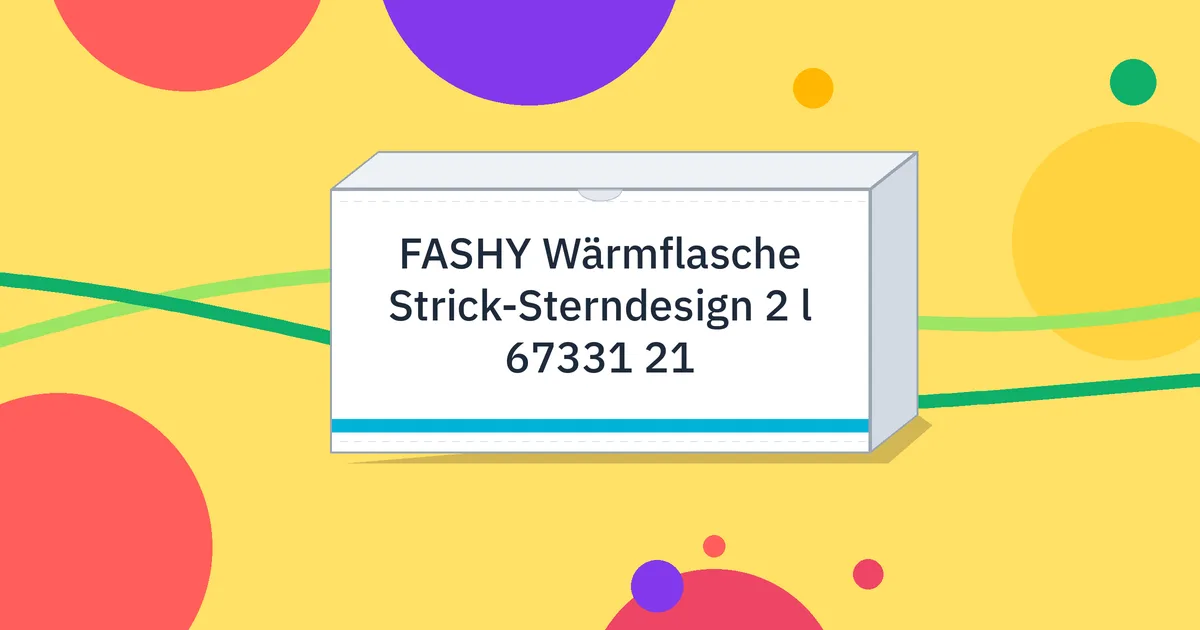Symbolbild: Packung mit der Aufschrift FASHY Wärmflasche Strick-Sterndesign 2 l 67331 21 (PZN 15572564) – Verfügbarkeit und Bezug in Apotheken in Frankfurt am Main