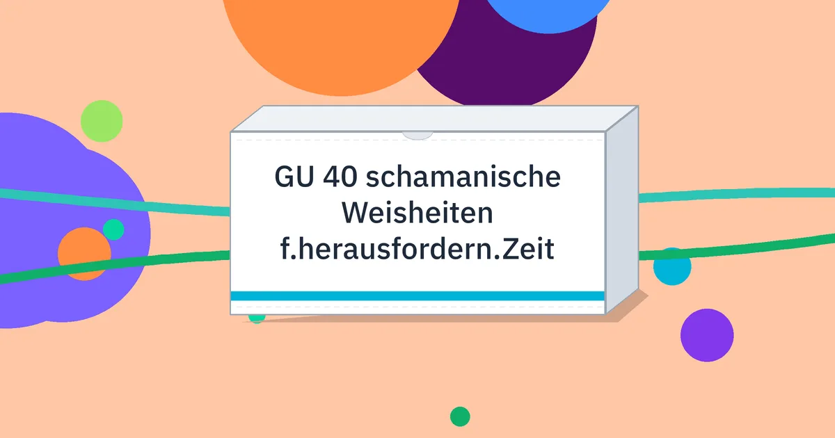 Symbolbild: Packung mit der Aufschrift GU 40 schamanische Weisheiten f.herausfordern.Zeit (PZN 18909426) – Verfügbarkeit und Bezug in Apotheken in Frankfurt am Main