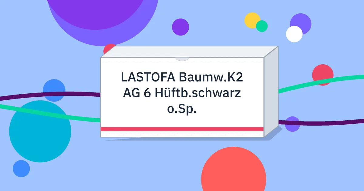 Symbolbild: Packung mit der Aufschrift LASTOFA Baumw.K2 AG 6 Hüftb.schwarz o.Sp. (PZN 01950034) – Verfügbarkeit und Bezug in Apotheken in Frankfurt am Main
