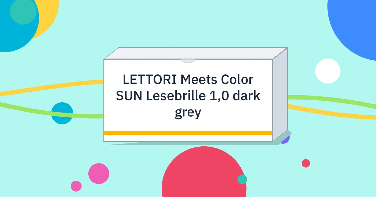 Symbolbild: Packung mit der Aufschrift LETTORI Meets Color SUN Lesebrille 1,0 dark grey (PZN 11162935) – Verfügbarkeit und Bezug in Apotheken in Frankfurt am Main