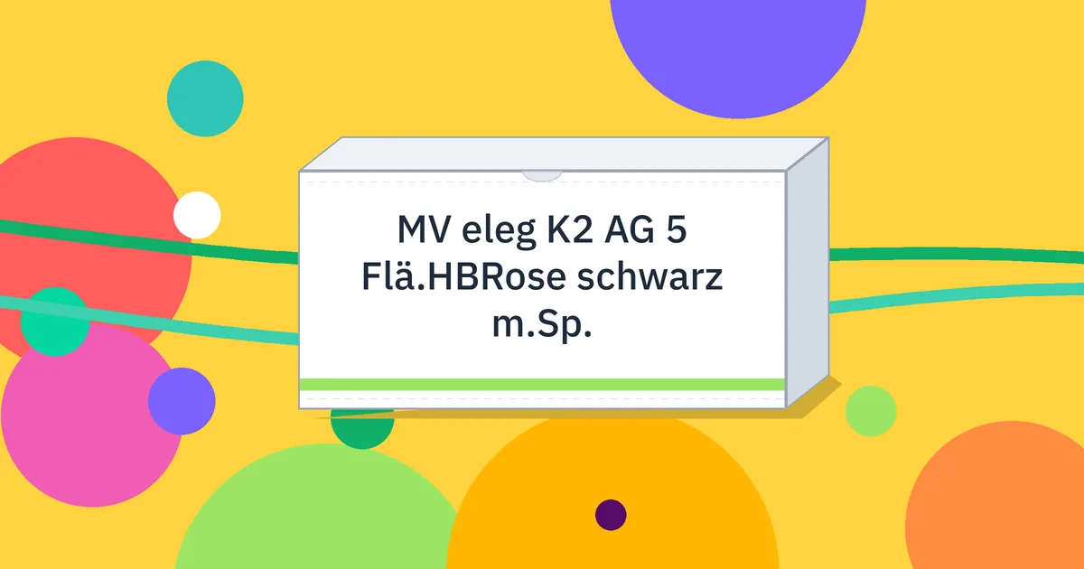 Symbolbild: Packung mit der Aufschrift MV eleg K2 AG 5 Flä.HBRose schwarz m.Sp. (PZN 15719292) – Verfügbarkeit und Bezug in Apotheken in Frankfurt am Main