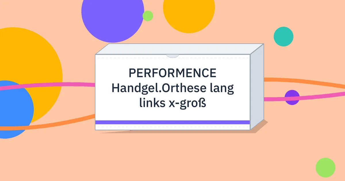 Symbolbild: Packung mit der Aufschrift PERFORMENCE Handgel.Orthese lang links x-groß (PZN 06644129) – Verfügbarkeit und Bezug in Apotheken in Frankfurt am Main