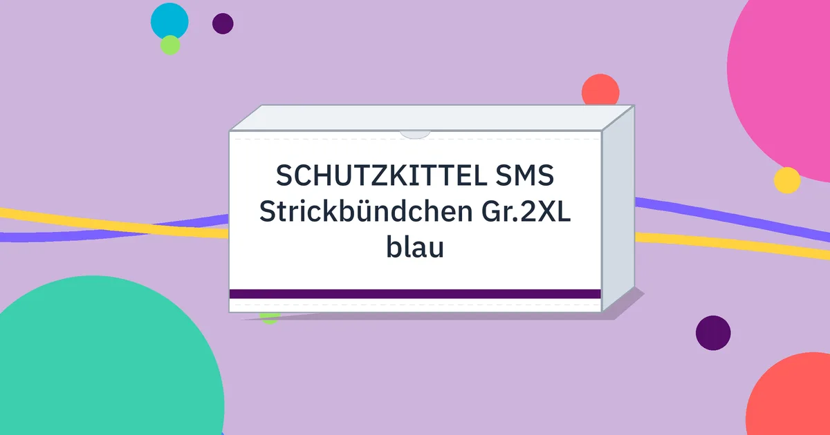 Symbolbild: Packung mit der Aufschrift SCHUTZKITTEL SMS Strickbündchen Gr.2XL blau (PZN 20273042) – Verfügbarkeit und Bezug in Apotheken in Frankfurt am Main