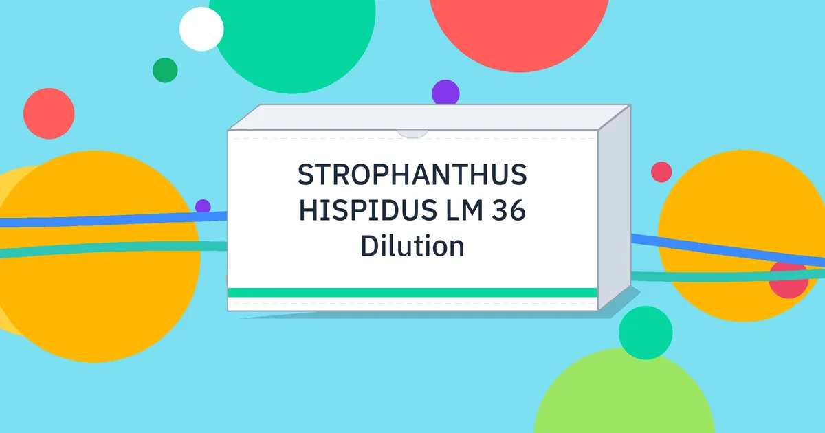 Symbolbild: Packung mit der Aufschrift STROPHANTHUS HISPIDUS LM 36 Dilution (PZN 13205548) – Verfügbarkeit und Bezug in Apotheken in Frankfurt am Main