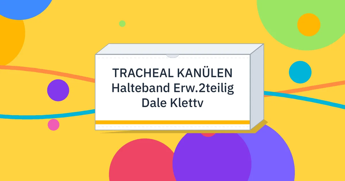 Symbolbild: Packung mit der Aufschrift TRACHEAL KANÜLEN Halteband Erw.2teilig Dale Klettv (PZN 09105172) – Verfügbarkeit und Bezug in Apotheken in Frankfurt am Main