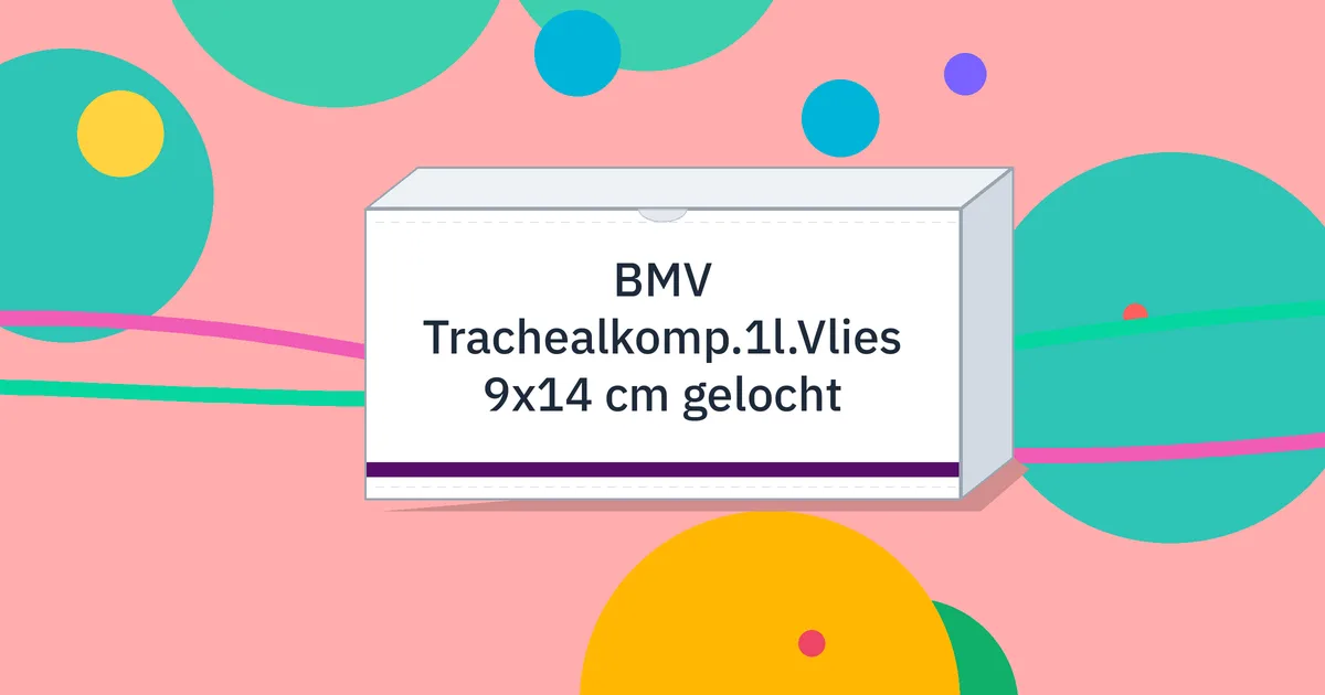 Symbolbild: Packung mit der Aufschrift BMV Trachealkomp.1l.Vlies 9x14 cm gelocht (PZN 11118532) – Verfügbarkeit und Bezug in Apotheken in Frankfurt am Main