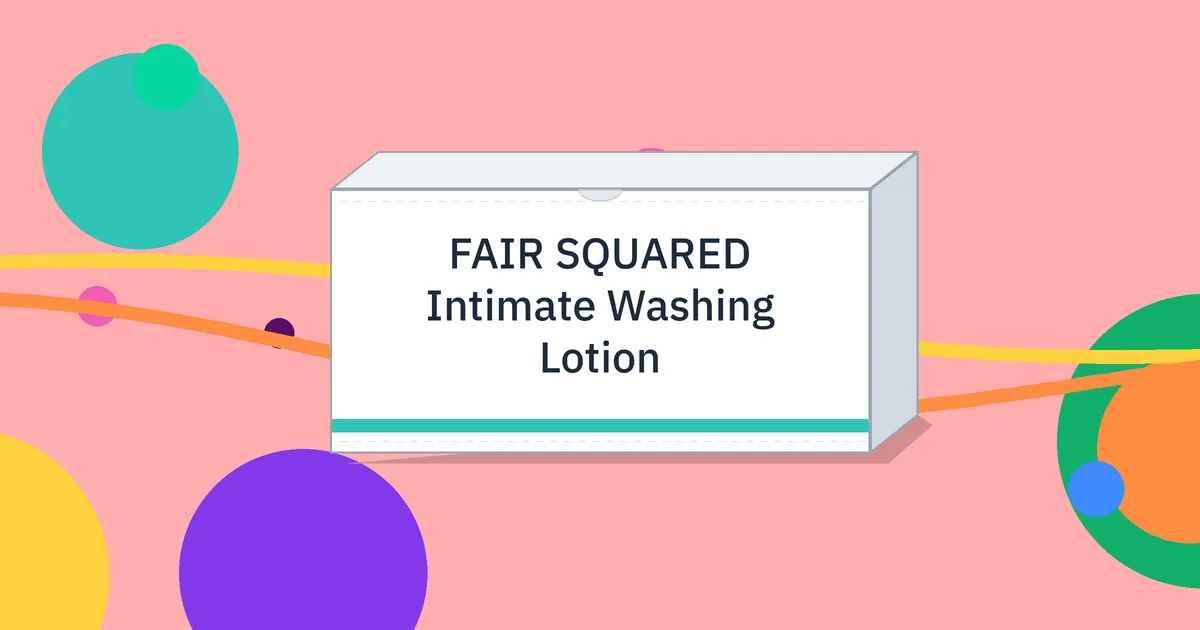 Symbolbild: Packung mit der Aufschrift FAIR SQUARED Intimate Washing Lotion (PZN 16825777) – Verfügbarkeit und Bezug in Apotheken in Frankfurt am Main