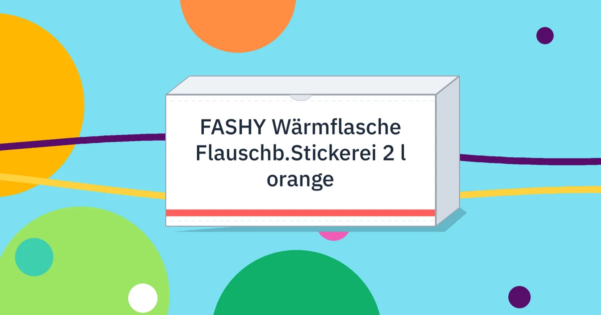 Symbolbild: Packung mit der Aufschrift FASHY Wärmflasche Flauschb.Stickerei 2 l orange (PZN 18648747) – Verfügbarkeit und Bezug in Apotheken in Frankfurt am Main