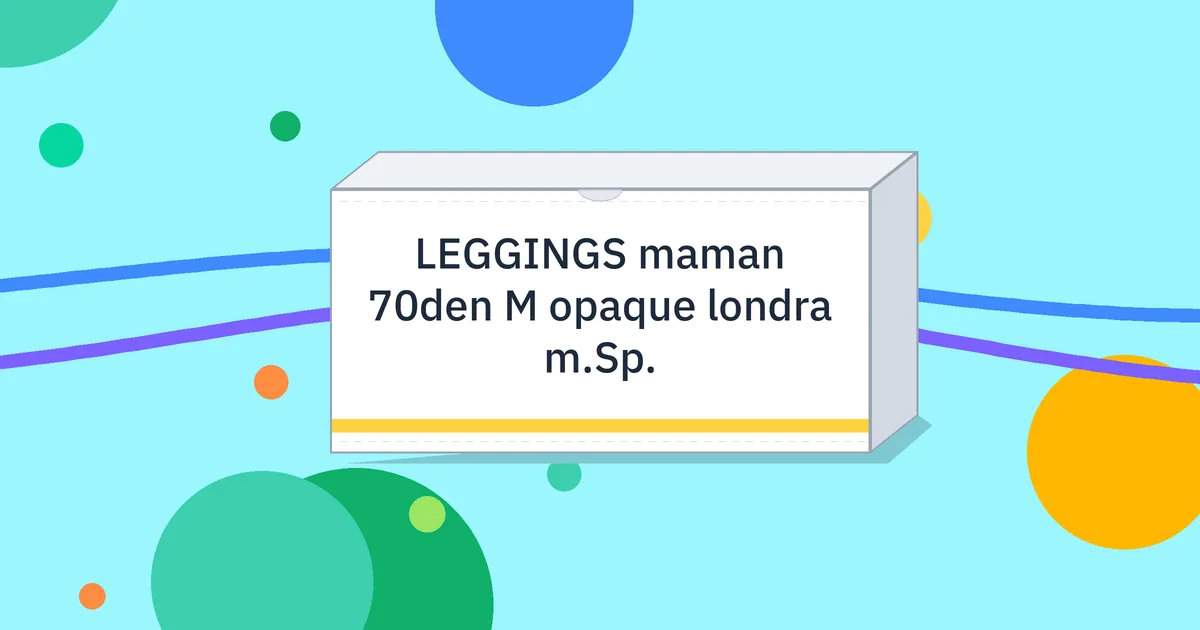 Symbolbild: Packung mit der Aufschrift LEGGINGS maman 70den M opaque londra m.Sp. (PZN 16191309) – Verfügbarkeit und Bezug in Apotheken in Frankfurt am Main