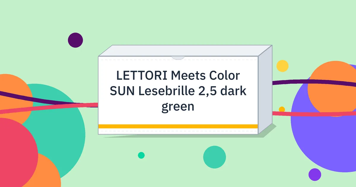 Symbolbild: Packung mit der Aufschrift LETTORI Meets Color SUN Lesebrille 2,5 dark green (PZN 11163024) – Verfügbarkeit und Bezug in Apotheken in Frankfurt am Main