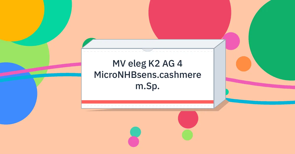 Symbolbild: Packung mit der Aufschrift MV eleg K2 AG 4 MicroNHBsens.cashmere m.Sp. (PZN 15723477) – Verfügbarkeit und Bezug in Apotheken in Frankfurt am Main