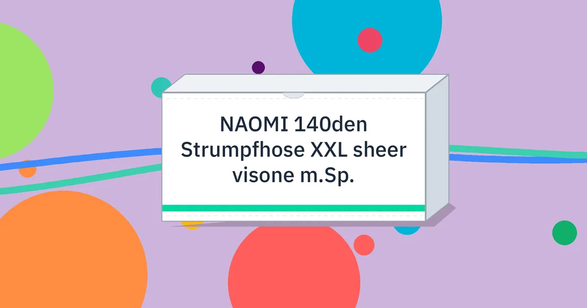 Symbolbild: Packung mit der Aufschrift NAOMI 140den Strumpfhose XXL sheer visone m.Sp. (PZN 16178042) – Verfügbarkeit und Bezug in Apotheken in Frankfurt am Main