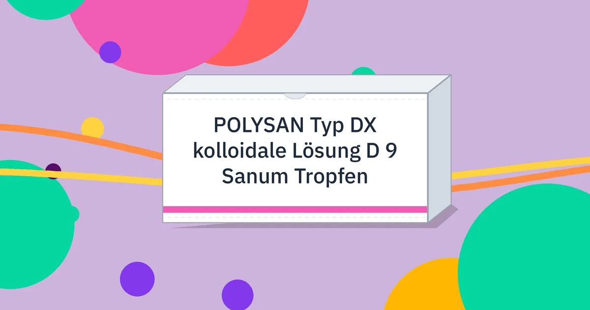 Symbolbild: Packung mit der Aufschrift POLYSAN Typ DX kolloidale Lösung D 9 Sanum Tropfen (PZN 03190679) – Verfügbarkeit und Bezug in Apotheken in Frankfurt am Main