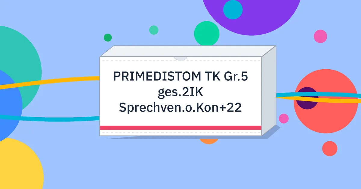 Symbolbild: Packung mit der Aufschrift PRIMEDISTOM TK Gr.5 ges.2IK Sprechven.o.Kon+22 (PZN 10209250) – Verfügbarkeit und Bezug in Apotheken in Frankfurt am Main