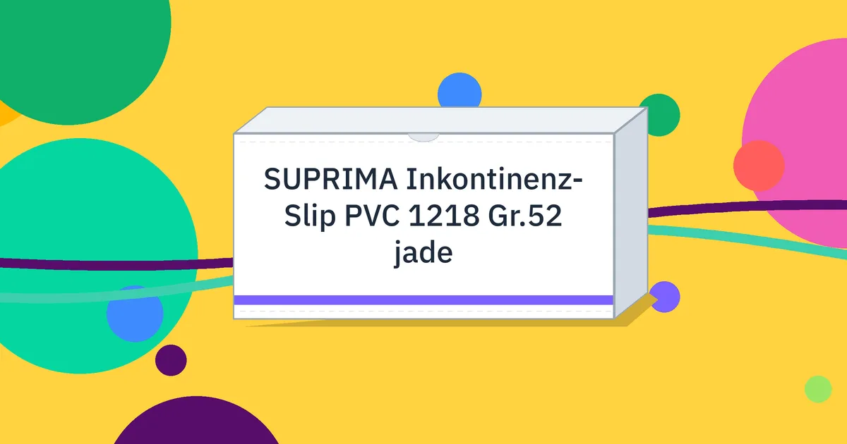 Symbolbild: Packung mit der Aufschrift SUPRIMA Inkontinenz-Slip PVC 1218 Gr.52 jade (PZN 03315715) – Verfügbarkeit und Bezug in Apotheken in Frankfurt am Main