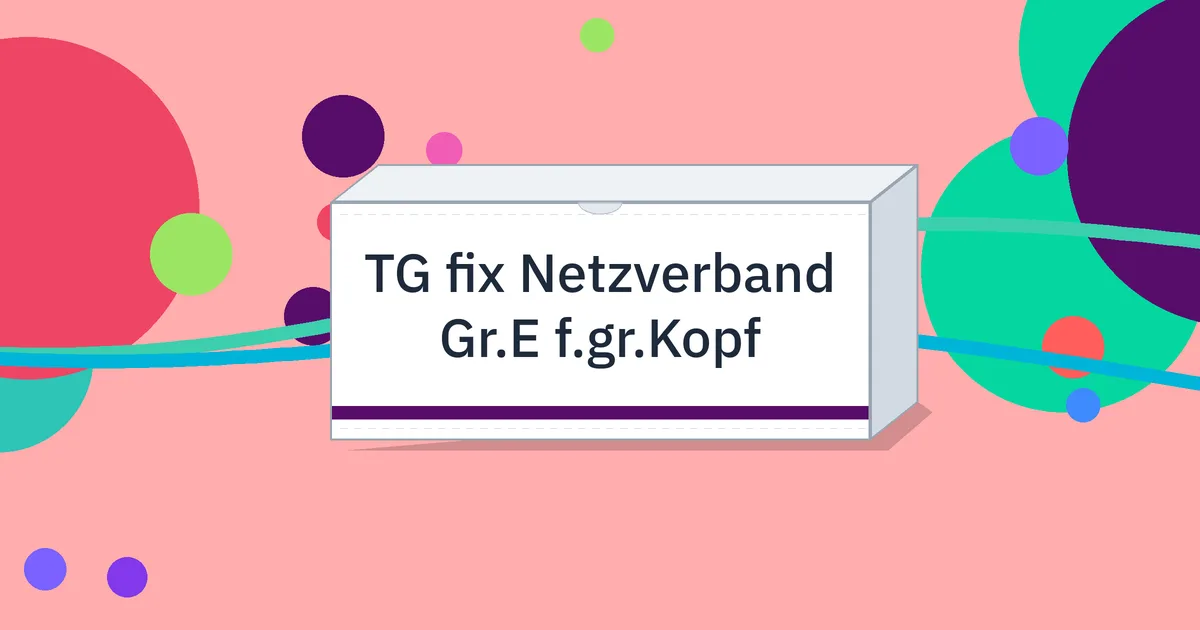 Symbolbild: Packung mit der Aufschrift TG fix Netzverband Gr.E f.gr.Kopf (PZN 12775143) – Verfügbarkeit und Bezug in Apotheken in Frankfurt am Main
