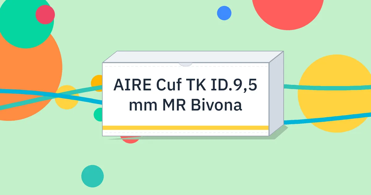 Symbolbild: Packung mit der Aufschrift AIRE Cuf TK ID.9,5 mm MR Bivona (PZN 01577948) – Verfügbarkeit und Bezug in Apotheken in Frankfurt am Main