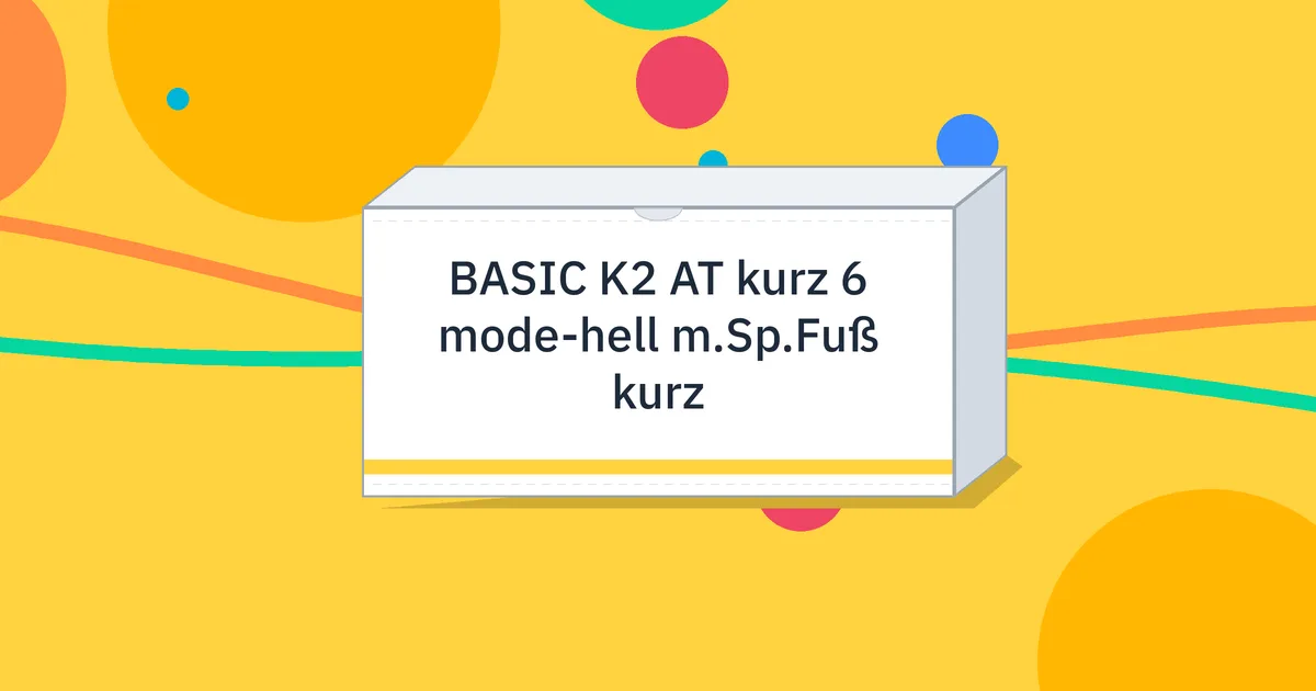 Symbolbild: Packung mit der Aufschrift BASIC K2 AT kurz 6 mode-hell m.Sp.Fuß kurz (PZN 20269885) – Verfügbarkeit und Bezug in Apotheken in Frankfurt am Main