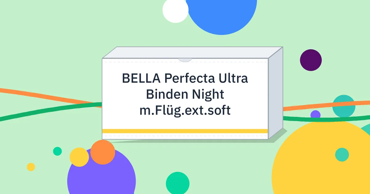Symbolbild: Packung mit der Aufschrift BELLA Perfecta Ultra Binden Night m.Flüg.ext.soft (PZN 17979376) – Verfügbarkeit und Bezug in Apotheken in Frankfurt am Main