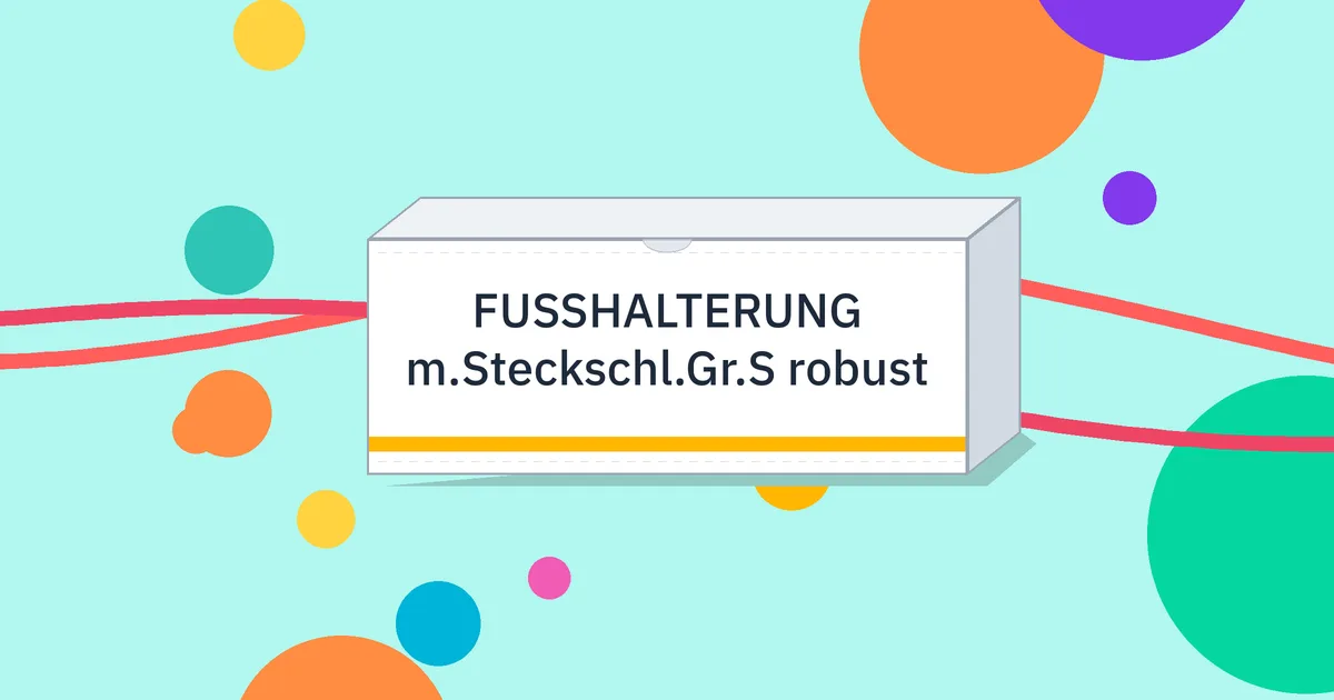 Symbolbild: Packung mit der Aufschrift FUSSHALTERUNG m.Steckschl.Gr.S robust (PZN 11574721) – Verfügbarkeit und Bezug in Apotheken in Frankfurt am Main