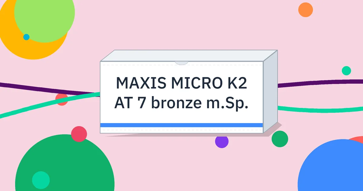 Symbolbild: Packung mit der Aufschrift MAXIS MICRO K2 AT 7 bronze m.Sp. (PZN 17672910) – Verfügbarkeit und Bezug in Apotheken in Frankfurt am Main