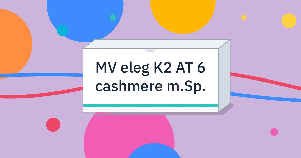 Symbolbild: Packung mit der Aufschrift MV eleg K2 AT 6 cashmere m.Sp. (PZN 15284871) – Verfügbarkeit und Bezug in Apotheken in Frankfurt am Main