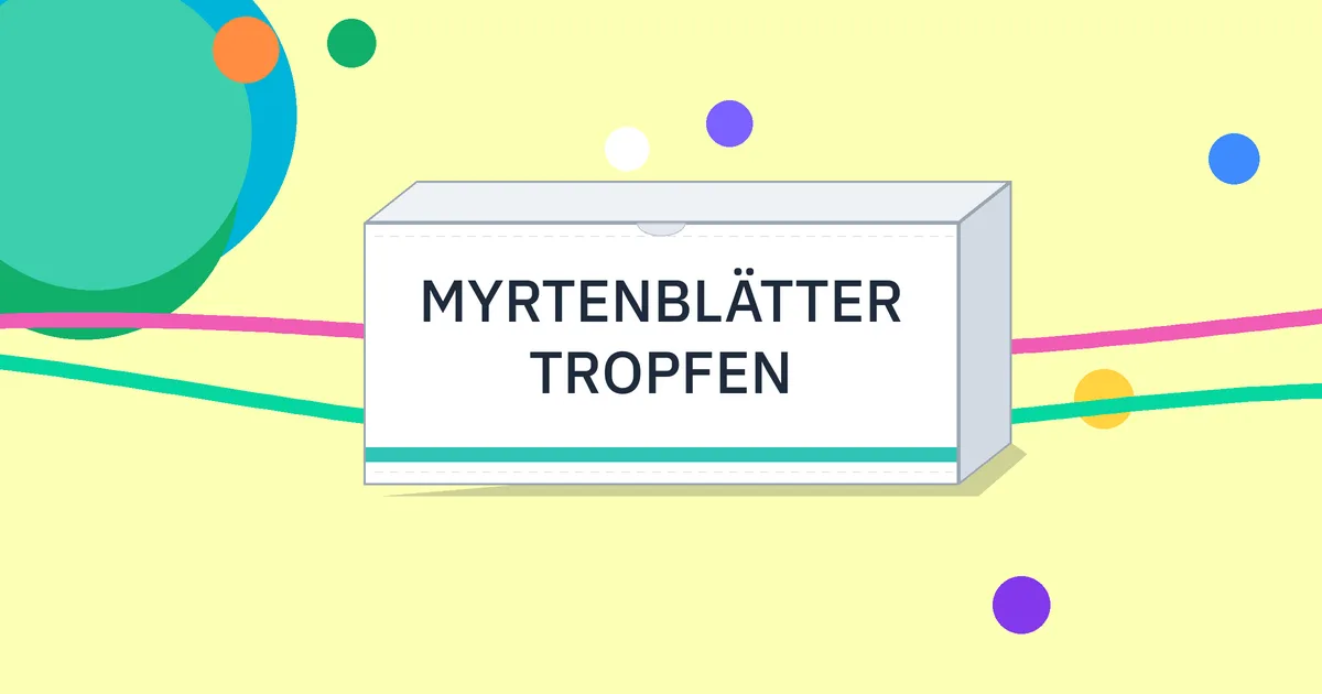 Symbolbild: Packung mit der Aufschrift MYRTENBLÄTTER TROPFEN (PZN 14282491) – Verfügbarkeit und Bezug in Apotheken in Frankfurt am Main