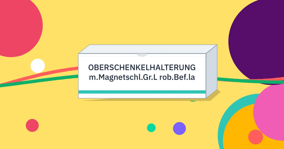 Symbolbild: Packung mit der Aufschrift OBERSCHENKELHALTERUNG m.Magnetschl.Gr.L rob.Bef.la (PZN 11574939) – Verfügbarkeit und Bezug in Apotheken in Frankfurt am Main