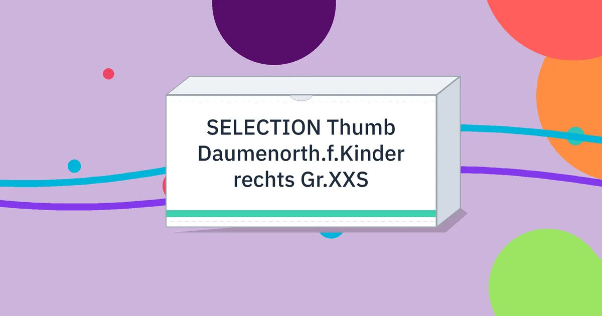 Symbolbild: Packung mit der Aufschrift SELECTION Thumb Daumenorth.f.Kinder rechts Gr.XXS (PZN 14048950) – Verfügbarkeit und Bezug in Apotheken in Frankfurt am Main