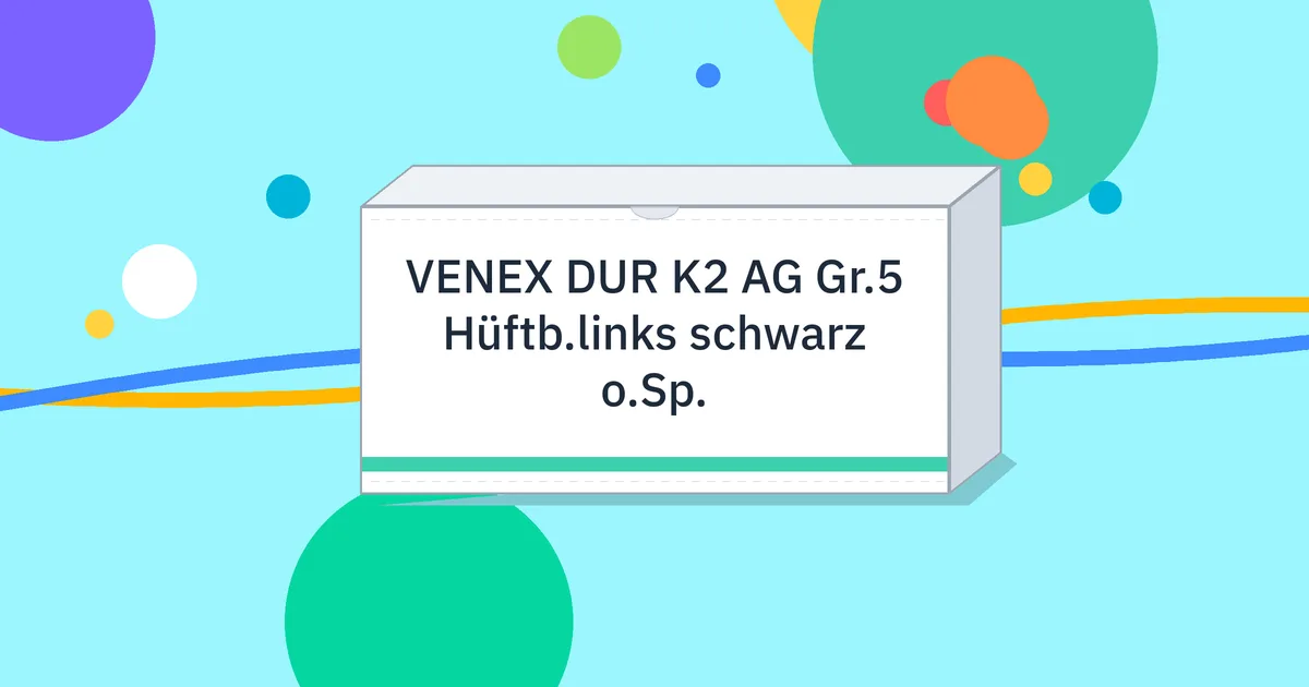 Symbolbild: Packung mit der Aufschrift VENEX DUR K2 AG Gr.5 Hüftb.links schwarz o.Sp. (PZN 03232604) – Verfügbarkeit und Bezug in Apotheken in Frankfurt am Main