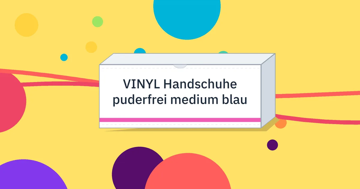 Symbolbild: Packung mit der Aufschrift VINYL Handschuhe puderfrei medium blau (PZN 04650597) – Verfügbarkeit und Bezug in Apotheken in Frankfurt am Main