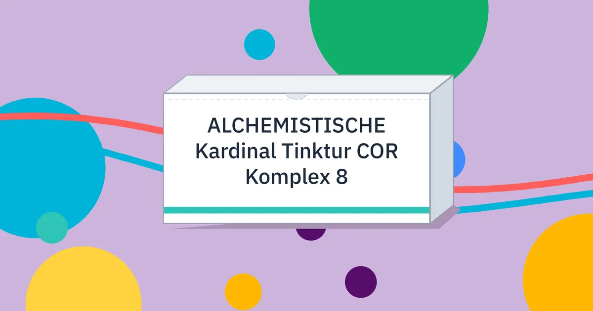 Symbolbild: Packung mit der Aufschrift ALCHEMISTISCHE Kardinal Tinktur COR Komplex 8 (PZN 17418790) – Verfügbarkeit und Bezug in Apotheken in Frankfurt am Main