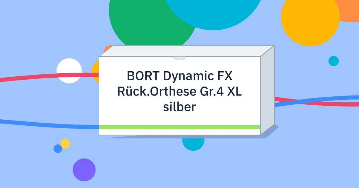 Symbolbild: Packung mit der Aufschrift BORT Dynamic FX Rück.Orthese Gr.4 XL silber (PZN 07669568) – Verfügbarkeit und Bezug in Apotheken in Frankfurt am Main