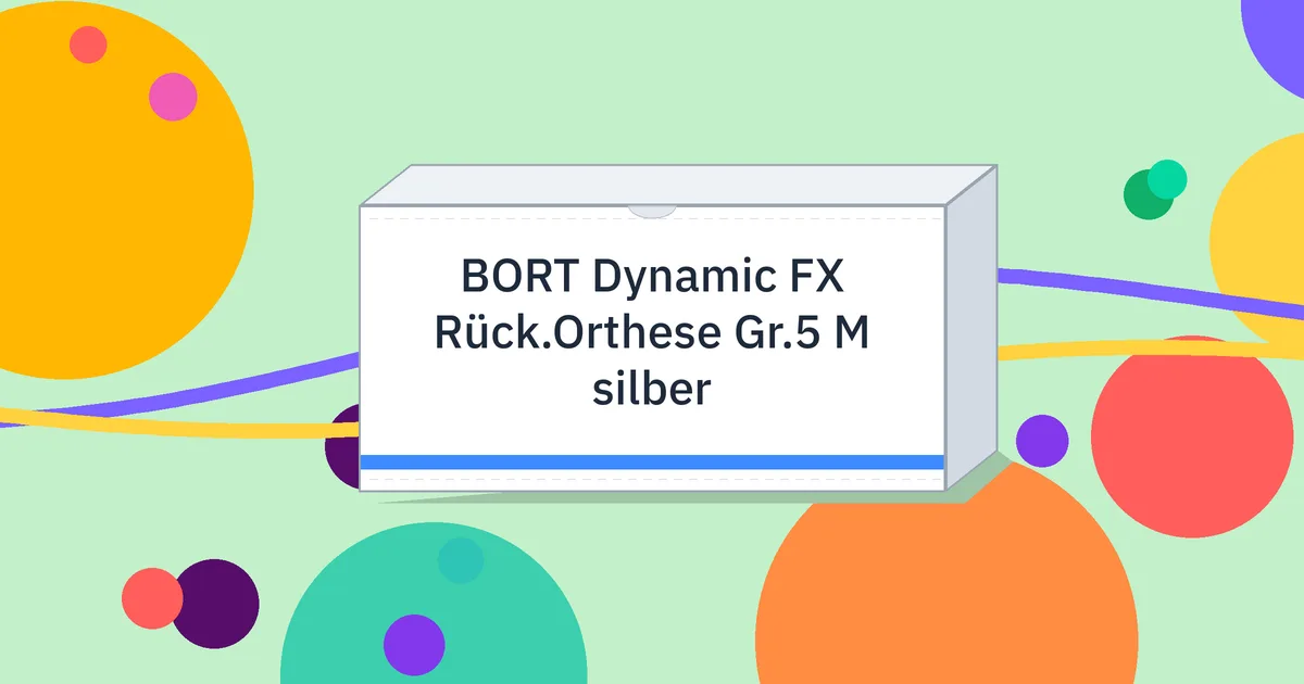 Symbolbild: Packung mit der Aufschrift BORT Dynamic FX Rück.Orthese Gr.5 M silber (PZN 07669611) – Verfügbarkeit und Bezug in Apotheken in Frankfurt am Main