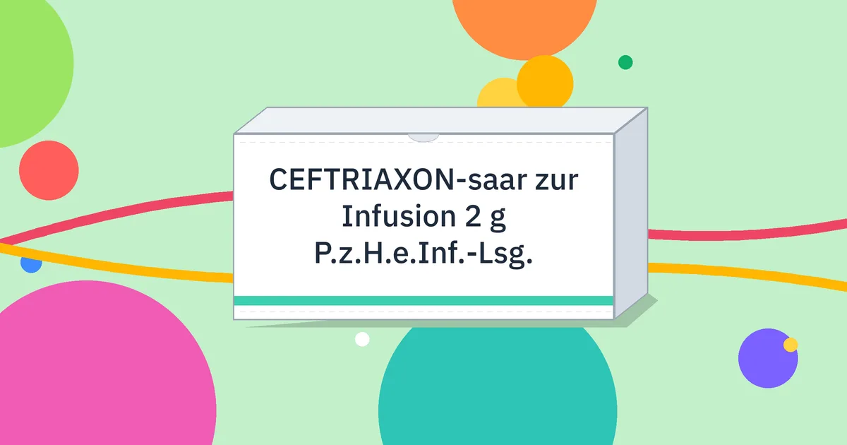 Symbolbild: Packung mit der Aufschrift CEFTRIAXON-saar zur Infusion 2 g P.z.H.e.Inf.-Lsg. (PZN 04178597) – Verfügbarkeit und Bezug in Apotheken in Frankfurt am Main