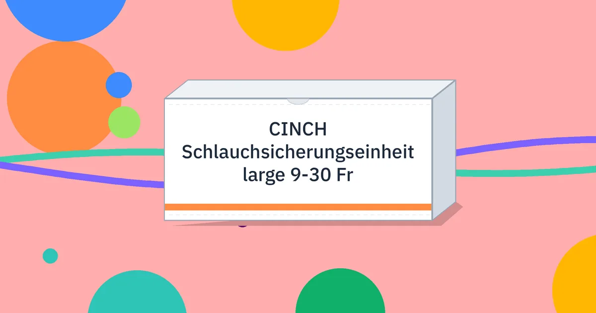 Symbolbild: Packung mit der Aufschrift CINCH Schlauchsicherungseinheit large 9-30 Fr (PZN 17601407) – Verfügbarkeit und Bezug in Apotheken in Frankfurt am Main