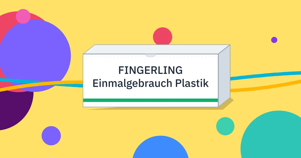 Symbolbild: Packung mit der Aufschrift FINGERLING Einmalgebrauch Plastik (PZN 01726615) – Verfügbarkeit und Bezug in Apotheken in Frankfurt am Main