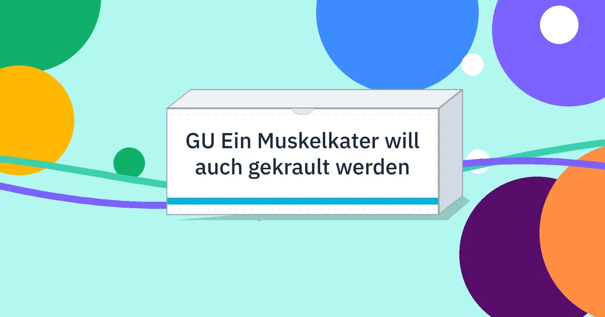 Symbolbild: Packung mit der Aufschrift GU Ein Muskelkater will auch gekrault werden (PZN 18266626) – Verfügbarkeit und Bezug in Apotheken in Frankfurt am Main