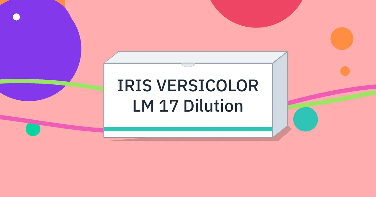 Symbolbild: Packung mit der Aufschrift IRIS VERSICOLOR LM 17 Dilution (PZN 12914863) – Verfügbarkeit und Bezug in Apotheken in Frankfurt am Main
