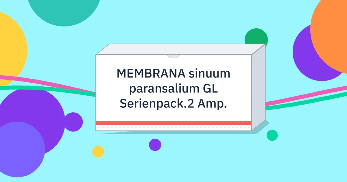 Symbolbild: Packung mit der Aufschrift MEMBRANA sinuum paransalium GL Serienpack.2 Amp. (PZN 00846702) – Verfügbarkeit und Bezug in Apotheken in Frankfurt am Main