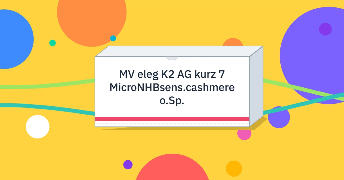 Symbolbild: Packung mit der Aufschrift MV eleg K2 AG kurz 7 MicroNHBsens.cashmere o.Sp. (PZN 15709307) – Verfügbarkeit und Bezug in Apotheken in Frankfurt am Main
