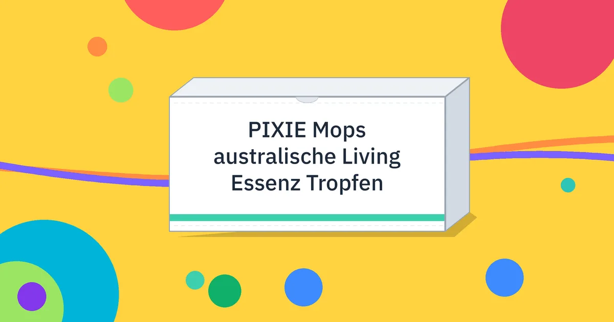 Symbolbild: Packung mit der Aufschrift PIXIE Mops australische Living Essenz Tropfen (PZN 05010606) – Verfügbarkeit und Bezug in Apotheken in Frankfurt am Main