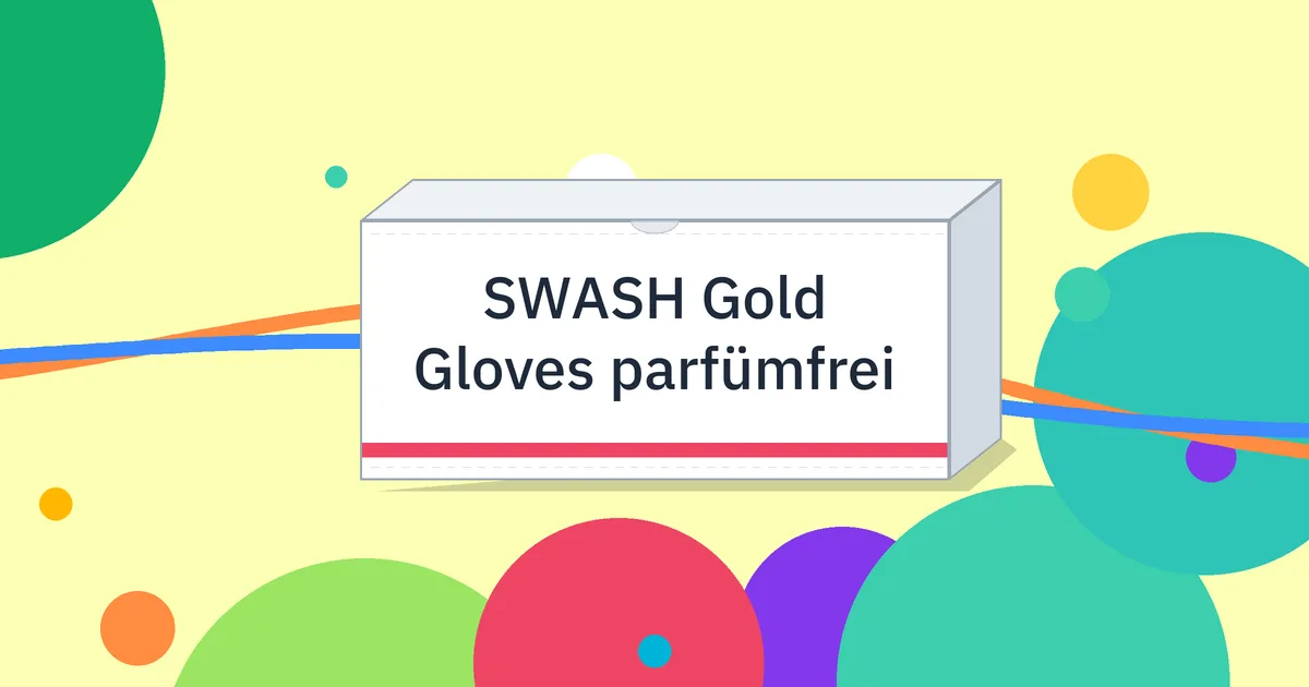 Symbolbild: Packung mit der Aufschrift SWASH Gold Gloves parfümfrei (PZN 16664558) – Verfügbarkeit und Bezug in Apotheken in Frankfurt am Main