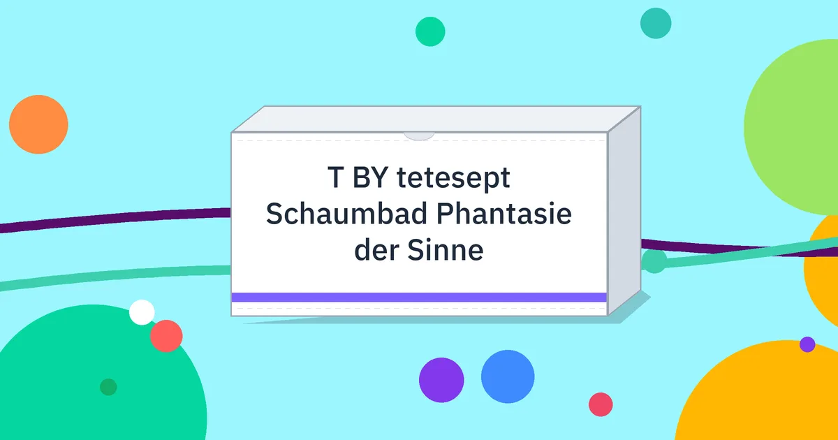 Symbolbild: Packung mit der Aufschrift T BY tetesept Schaumbad Phantasie der Sinne (PZN 14278087) – Verfügbarkeit und Bezug in Apotheken in Frankfurt am Main