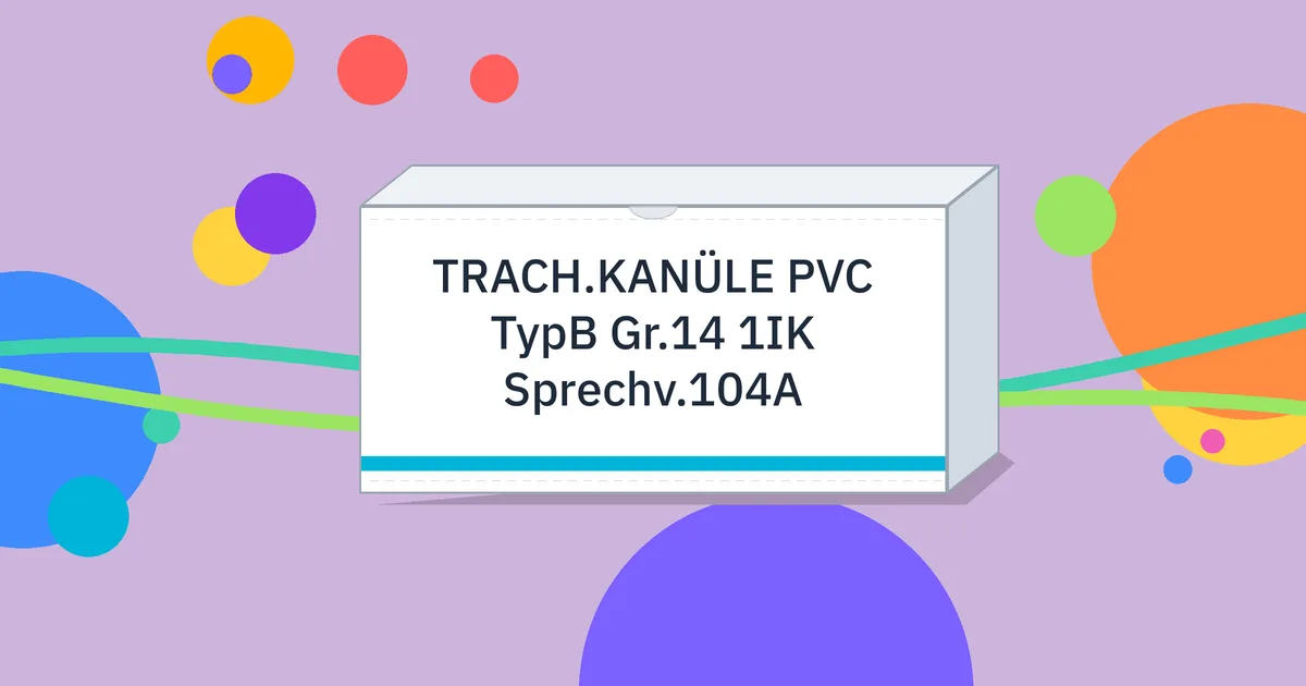 Symbolbild: Packung mit der Aufschrift TRACH.KANÜLE PVC TypB Gr.14 1IK Sprechv.104A (PZN 06999648) – Verfügbarkeit und Bezug in Apotheken in Frankfurt am Main