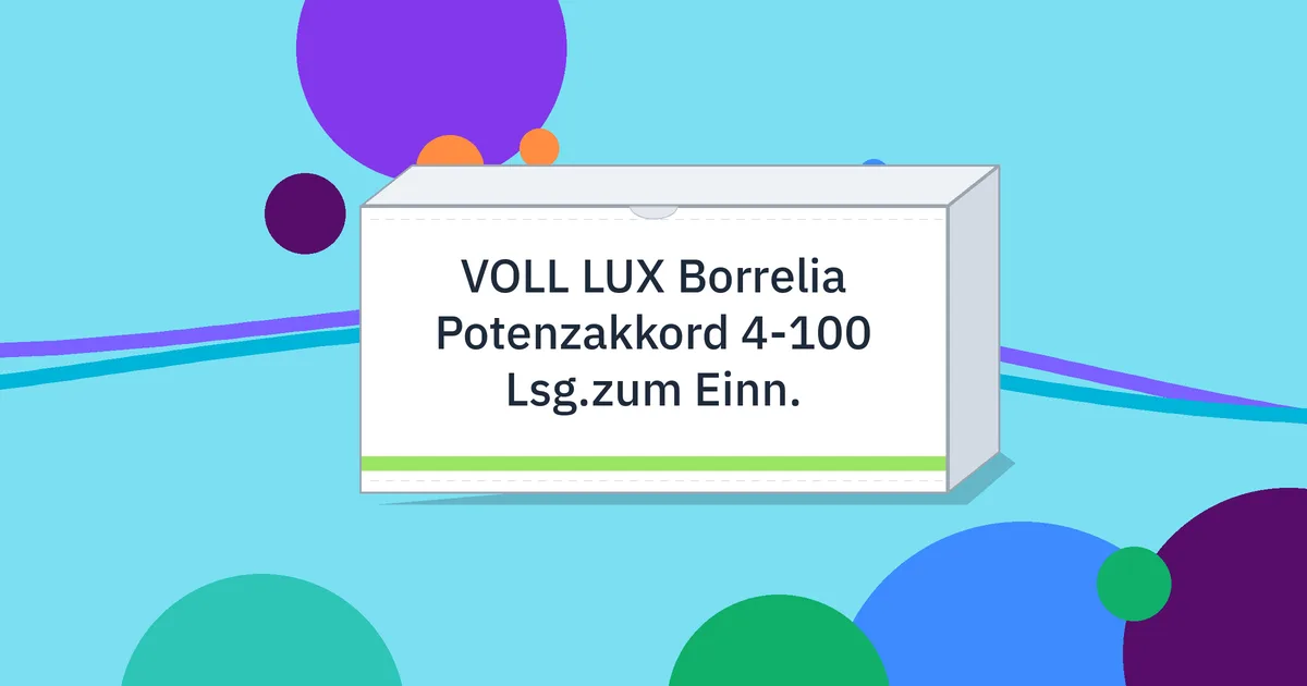 Symbolbild: Packung mit der Aufschrift VOLL LUX Borrelia Potenzakkord 4-100 Lsg.zum Einn. (PZN 12390087) – Verfügbarkeit und Bezug in Apotheken in Frankfurt am Main