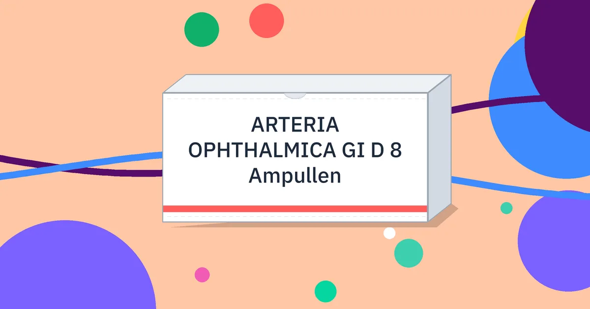 Symbolbild: Packung mit der Aufschrift ARTERIA OPHTHALMICA GI D 8 Ampullen (PZN 01492229) – Verfügbarkeit und Bezug in Apotheken in Frankfurt am Main