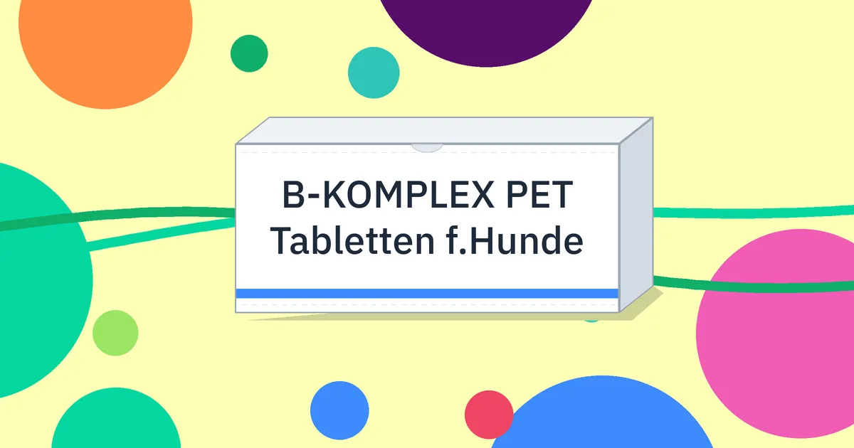 Symbolbild: Packung mit der Aufschrift B-KOMPLEX PET Tabletten f.Hunde (PZN 18387838) – Verfügbarkeit und Bezug in Apotheken in Frankfurt am Main